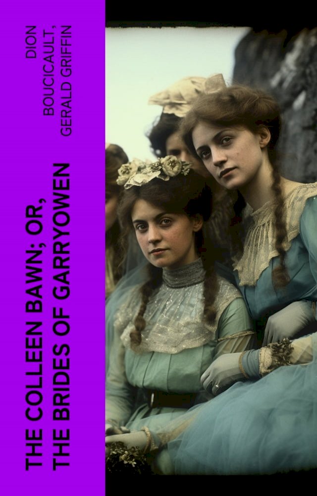 The Colleen Bawn; or, the Brides of Garryowen - PChome 24h書店