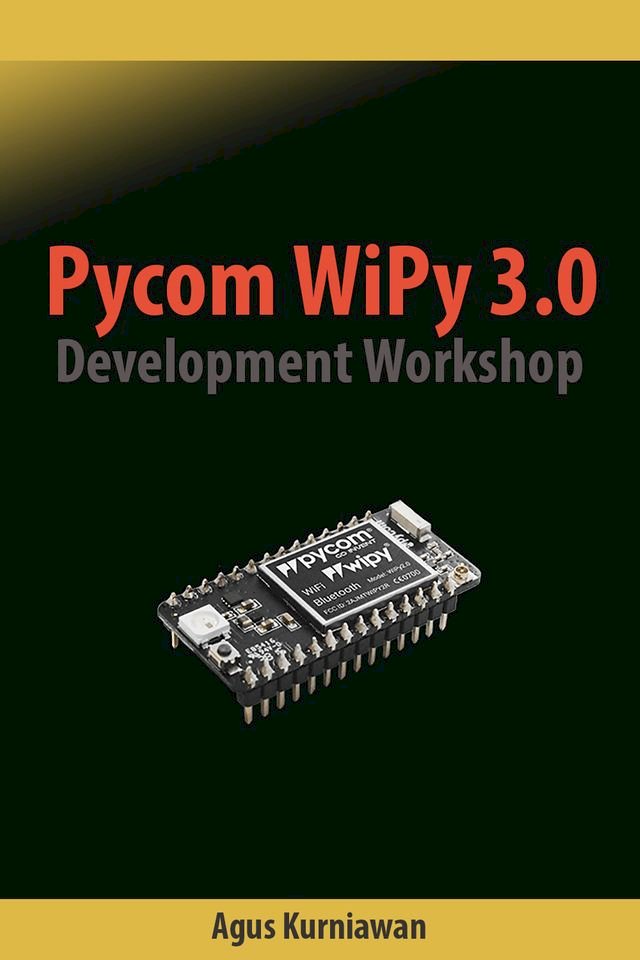Pycom WiPy 3.0 Development Workshop - PChome 24h書店