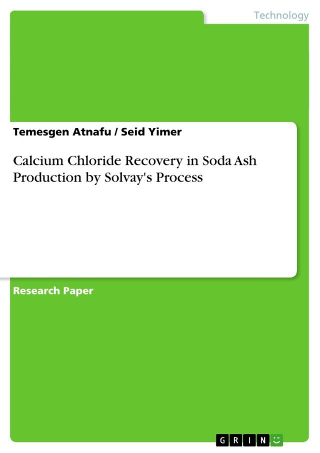 Calcium Chloride Recovery in Soda Ash Production by Solvay's Process ...