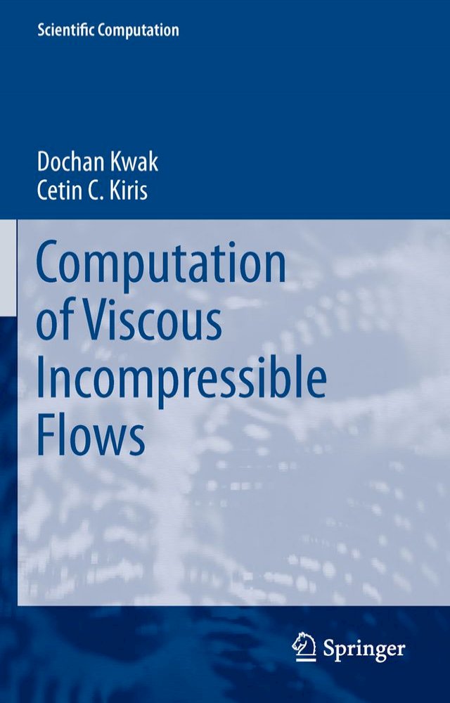 Computation of Viscous Incompressible Flows - PChome 24h書店