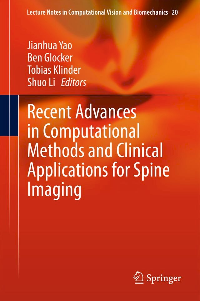 Recent Advances in Computational Methods and Clinical Applications for Spine Imaging - PChome 24h書店