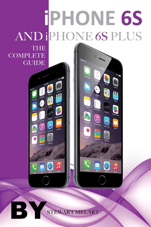 iPhone 6s and Iphone 6s Plus: The Complete Guide - PChome 24h書店
