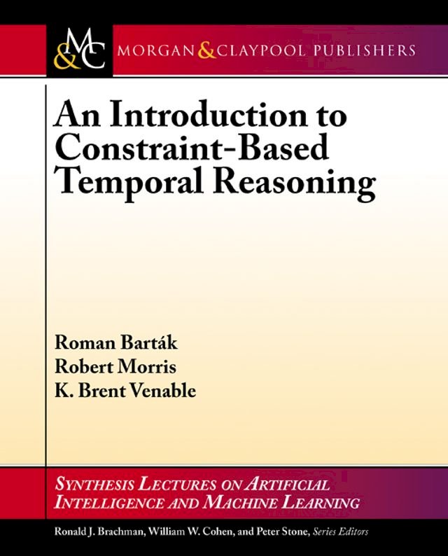 An Introduction to Constraint-Based Temporal Reasoning - PChome 24h書店