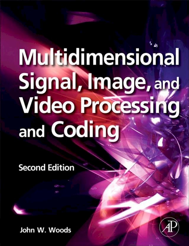 Multidimensional Signal, Image, and Video Processing and Coding - PChome 24h書店