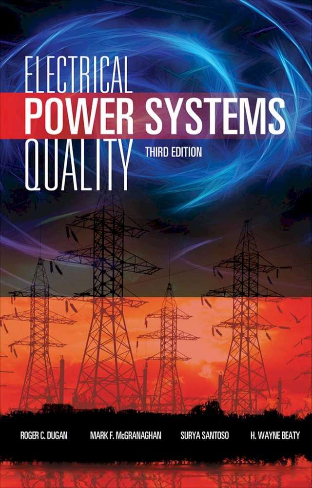 Electrical Power Systems Quality, Third Edition - PChome 24h書店