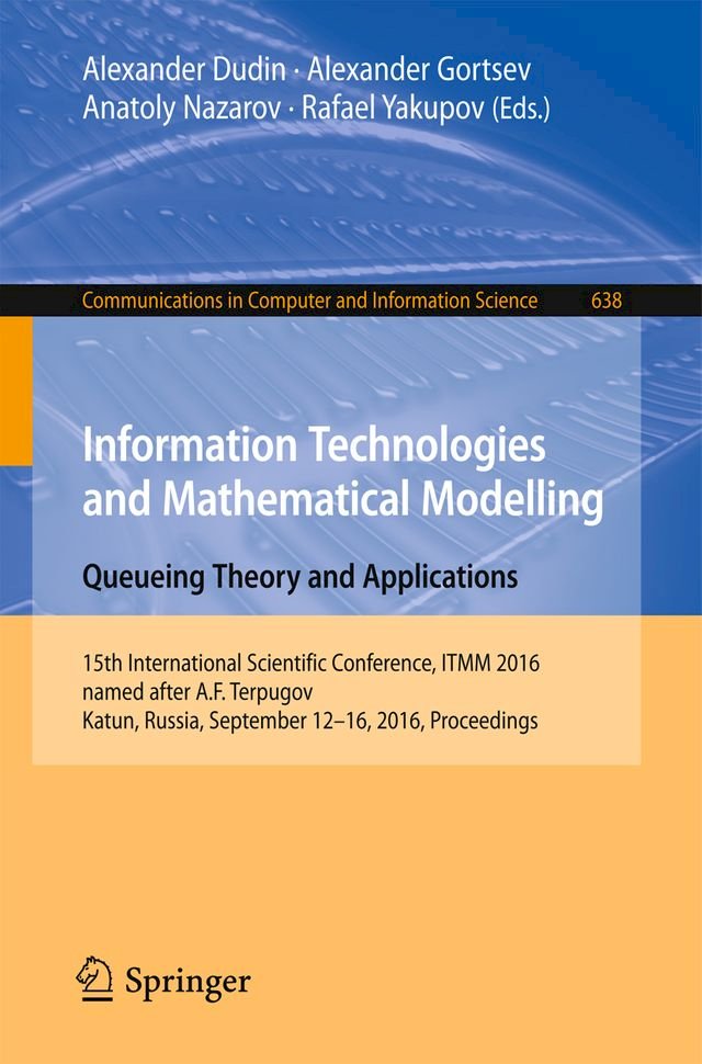Information Technologies and Mathematical Modelling: Queueing Theory and Applications - PChome 24h書店