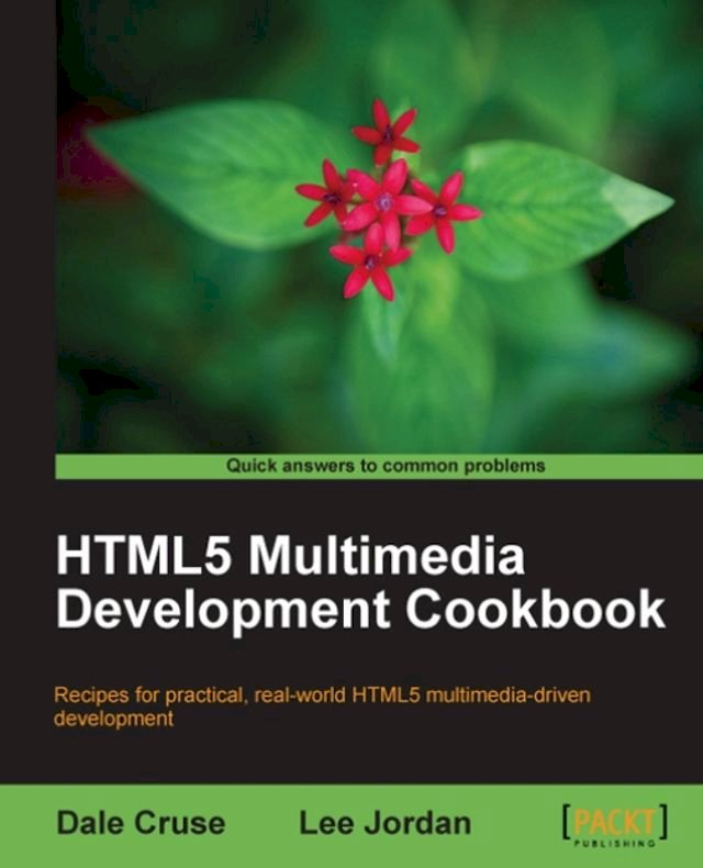 HTML5 Multimedia Development Cookbook - PChome 24h書店