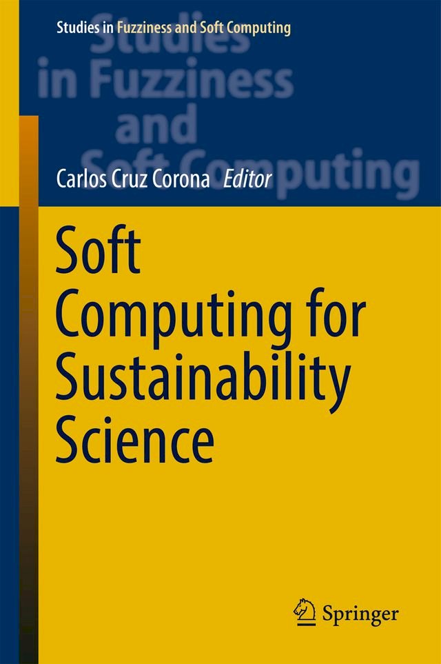 Soft Computing for Sustainability Science - PChome 24h書店