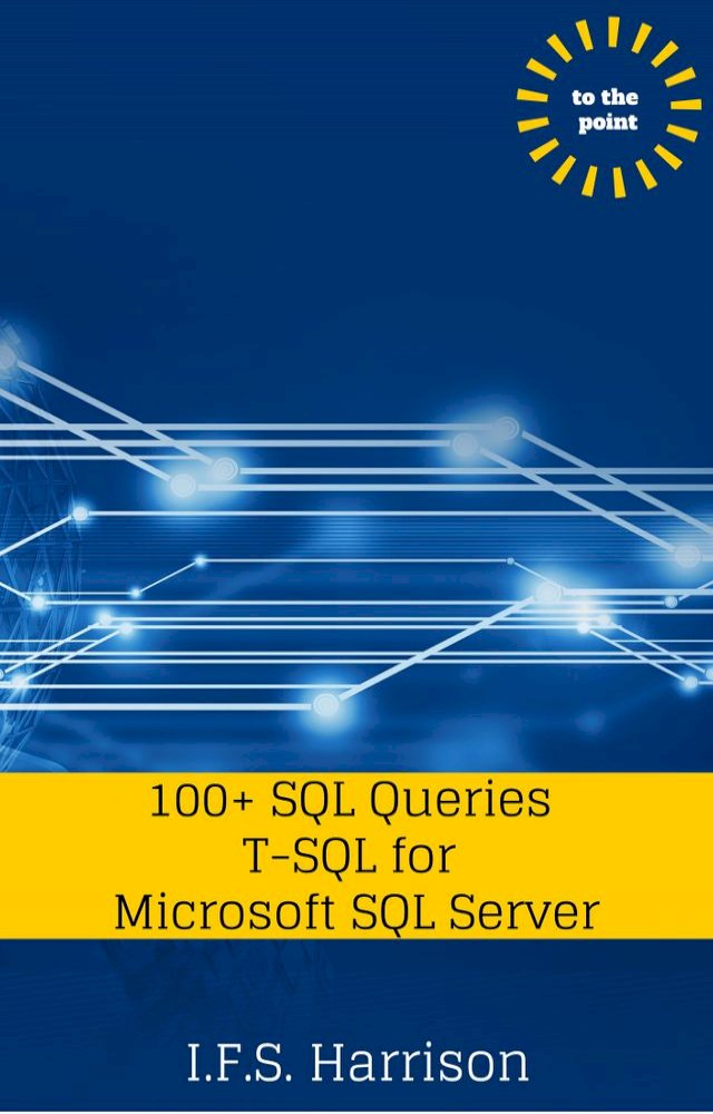 100+ SQL Queries T-SQL for Microsoft SQL Server - PChome 24h書店