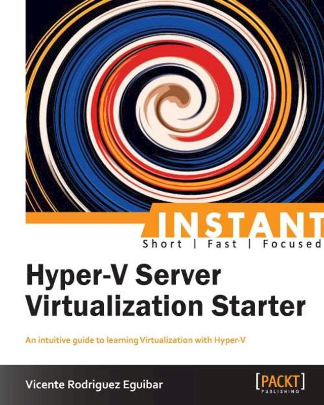 Instant Hyper-V Server Virtualization Starter - PChome 24h書店