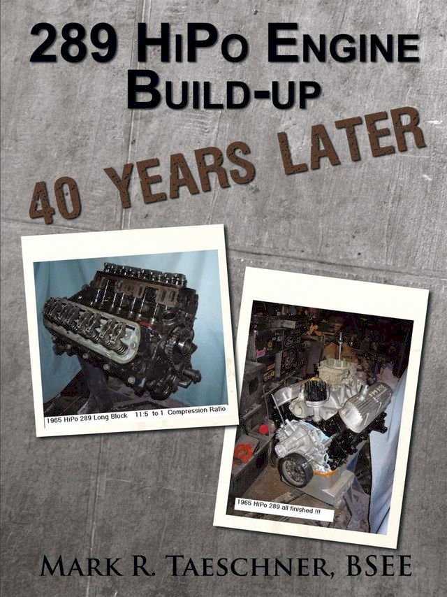 289 Hipo Engine Build-Up 40 Years Later - PChome 24h書店