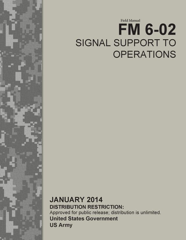 Field Manual FM 6-02 Signal Support to Operations January 2014 - PChome ...
