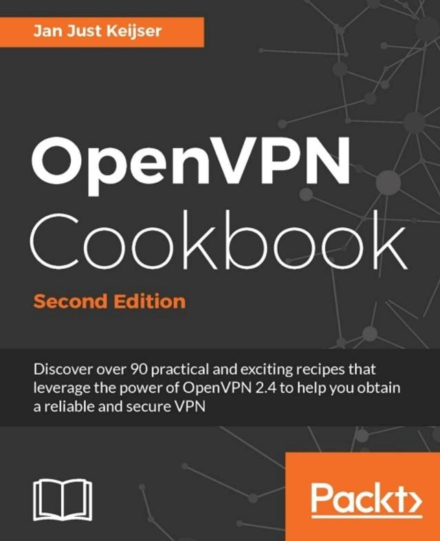 OpenVPN Cookbook - Second Edition - PChome 24h書店