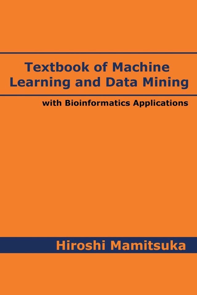 Textbook of Machine Learning and Data Mining - PChome 24h書店