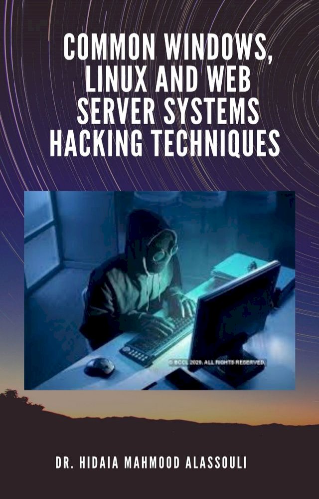 Common Windows, Linux and Web Server Systems Hacking Techniques - PChome 24h書店
