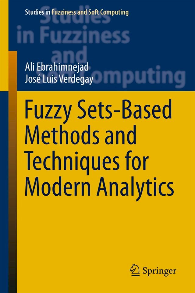 Fuzzy Sets-Based Methods and Techniques for Modern Analytics - PChome 24h書店