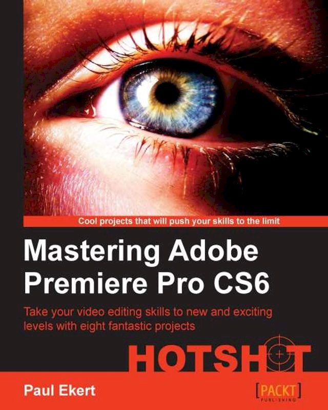 Mastering Adobe Premiere Pro CS6 - PChome 24h書店
