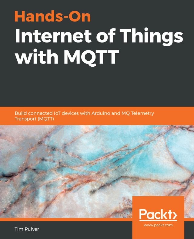 Hands-On Internet of Things with MQTT - PChome 24h書店