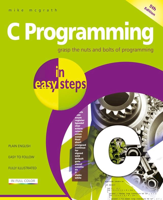 C Programming in easy steps, 5th edition - PChome 24h書店