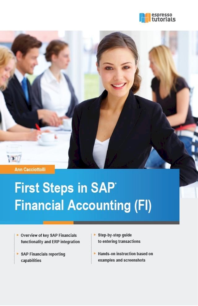 First Steps in SAP Financial Accounting (FI) - PChome 24h書店