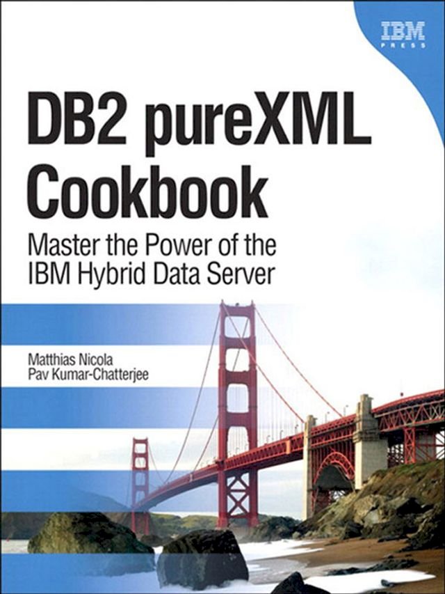 DB2 pureXML Cookbook - PChome 24h書店