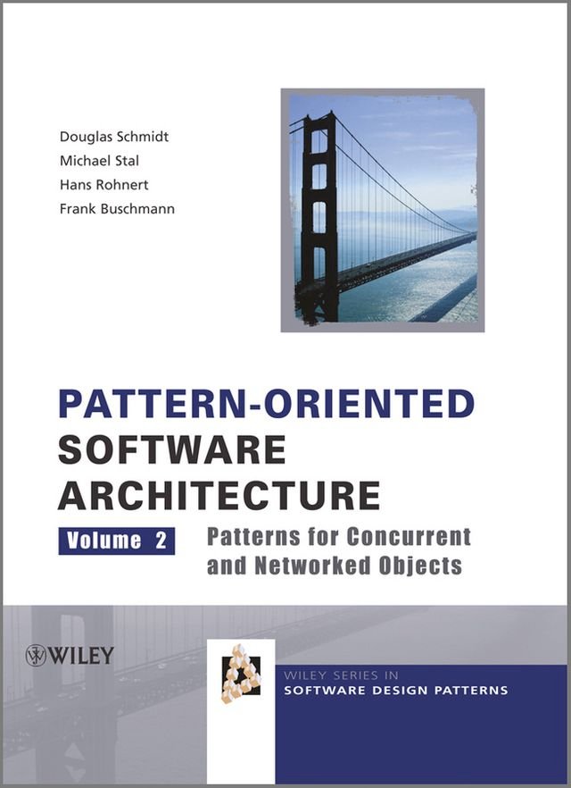 Pattern-Oriented Software Architecture, Patterns for Concurrent and Networked Objects - PChome 24h書店