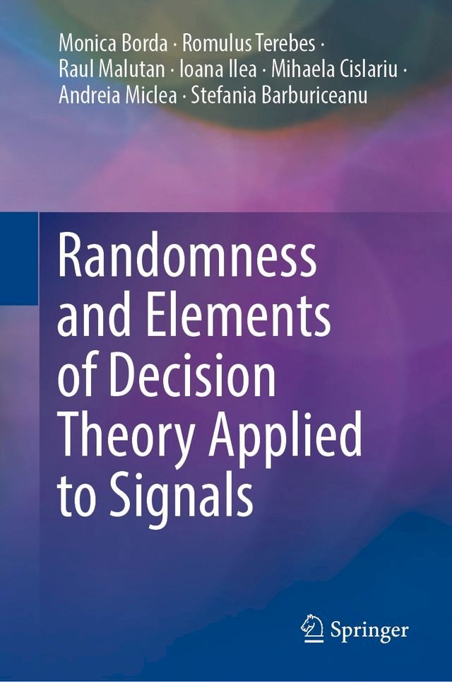 Randomness and Elements of Decision Theory Applied to Signals - PChome 24h書店