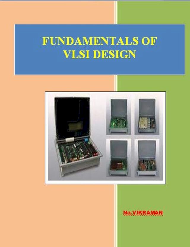 FUNDAMENTALS OF VLSI DESIGN - PChome 24h書店