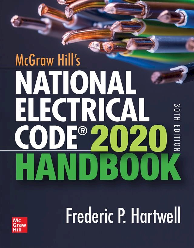 McGraw-Hill's National Electrical Code 2020 Handbook, 30th Edition ...