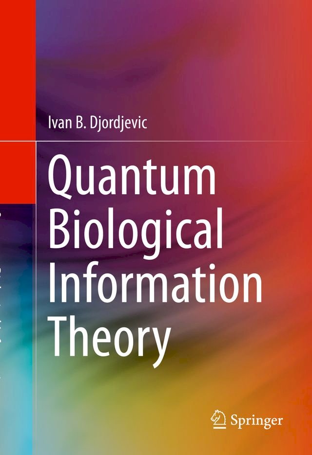 Quantum Biological Information Theory - PChome 24h書店
