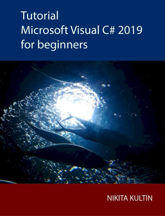 Tutorial Microsoft Visual C# for beginners - PChome 24h書店
