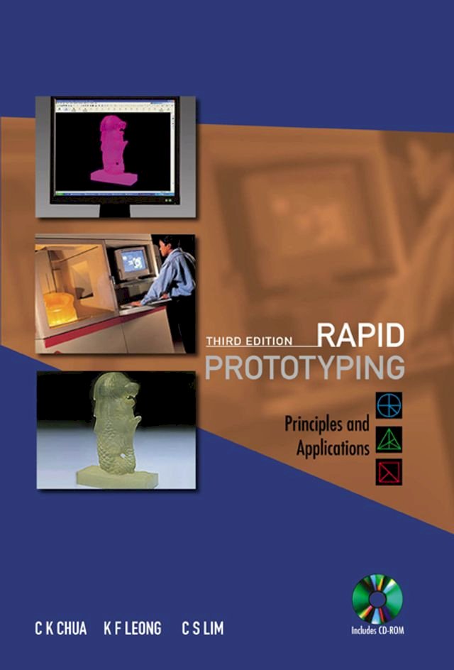 Rapid Prototyping: Principles And Applications (3rd Edition) (With Companion Cd-rom) - PChome 24h書店