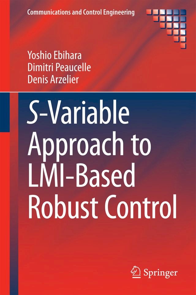S-Variable Approach to LMI-Based Robust Control - PChome 24h書店