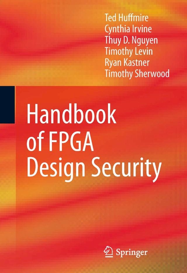 Handbook of FPGA Design Security - PChome 24h書店
