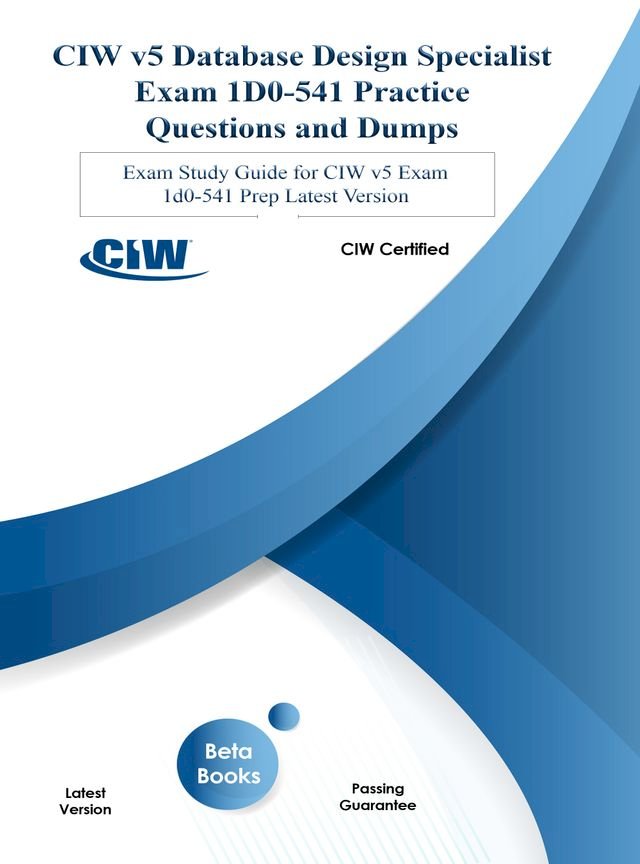 CIW v5 Database Design Specialist Exam 1D0-541 Practice Questions and Dumps - PChome 24h書店