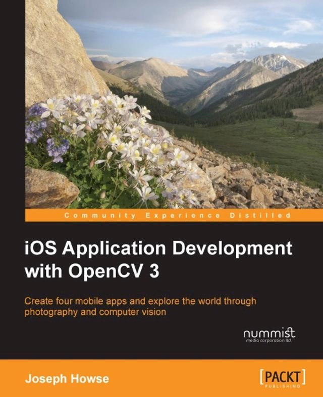 iOS Application Development with OpenCV 3 - PChome 24h書店
