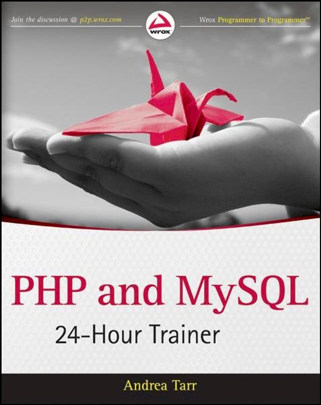 PHP and MySQL 24-Hour Trainer - PChome 24h書店