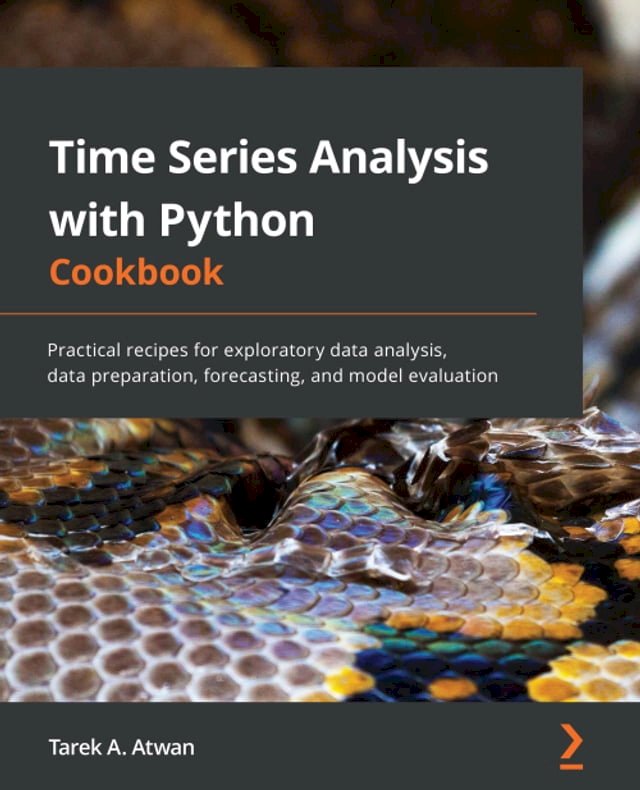 Time Series Analysis with Python Cookbook - PChome 24h書店