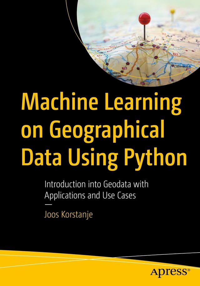 Machine Learning on Geographical Data Using Python - PChome 24h書店