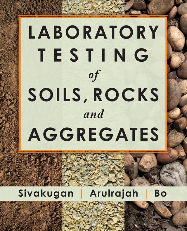 Laboratory Testing of Soils, Rocks and Aggregates - PChome 24h書店