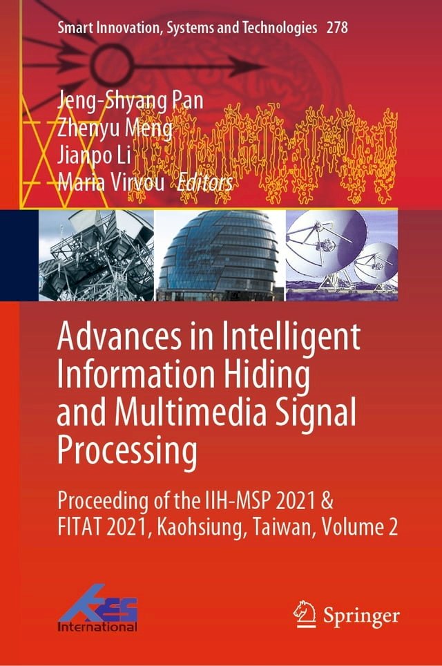 Advances in Intelligent Information Hiding and Multimedia Signal Processing - PChome 24h書店