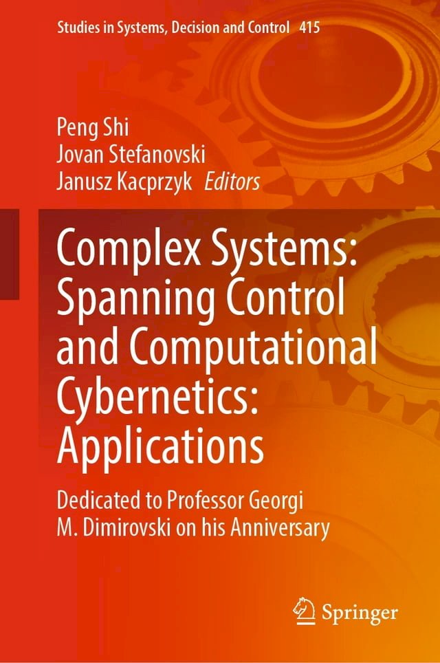 Complex Systems: Spanning Control and Computational Cybernetics: Applications - PChome 24h書店