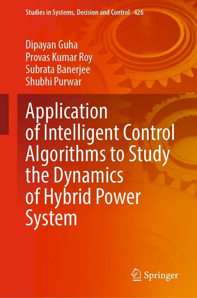 Application of Intelligent Control Algorithms to Study the Dynamics of Hybrid Power System ...
