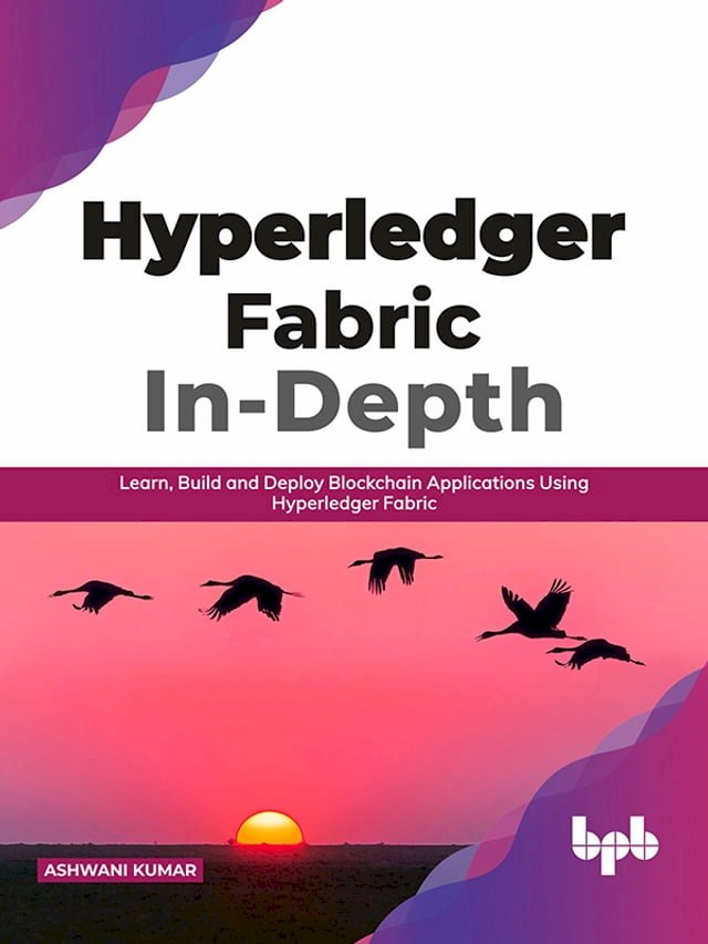 Hyperledger Fabric In-Depth - PChome 24h書店