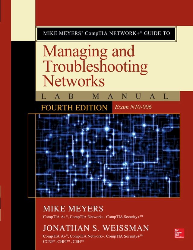 Mike Meyers’ CompTIA Network+ Guide to Managing and Troubleshooting ...