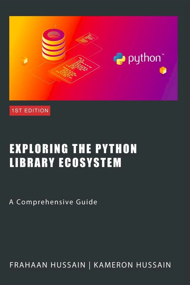Exploring the Python Library Ecosystem: A Comprehensive Guide - PChome 24h書店