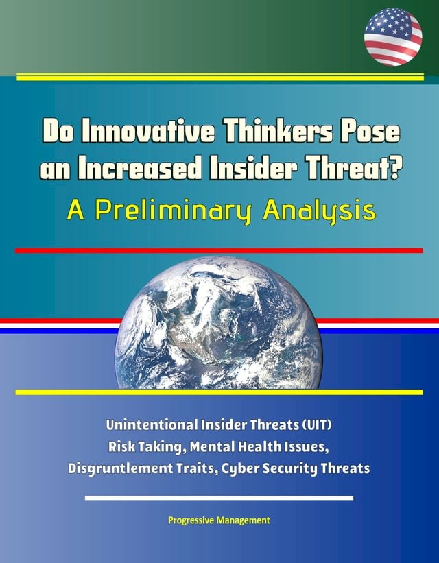 Do Innovative Thinkers Pose an Increased Insider Threat?: A Preliminary ...