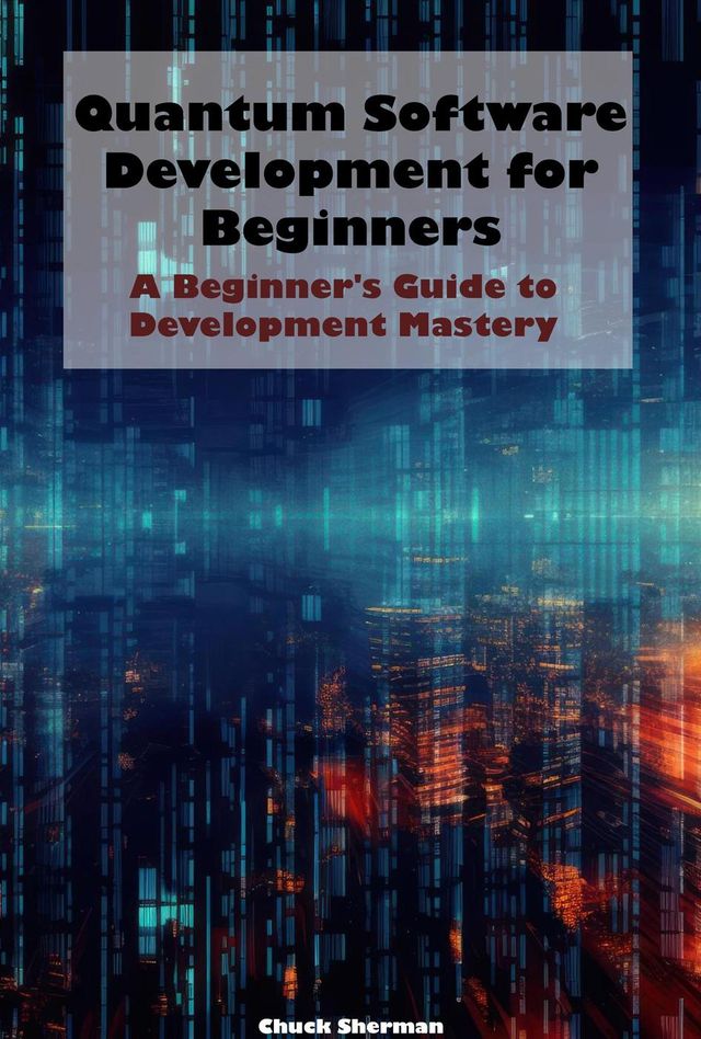 Quantum Software Development for Beginners - PChome 24h書店