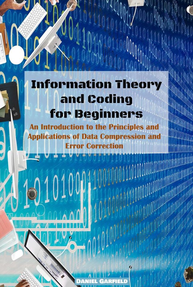 Information Theory and Coding for Beginners - PChome 24h書店
