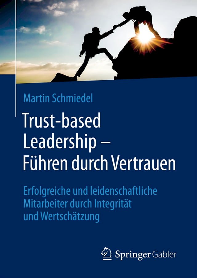 Trust-based Leadership – Führen durch Vertrauen - PChome 24h書店